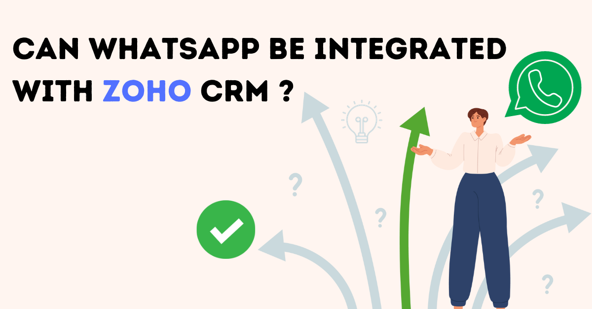 Can Whatsapp Be Integrated With Zoho Crm