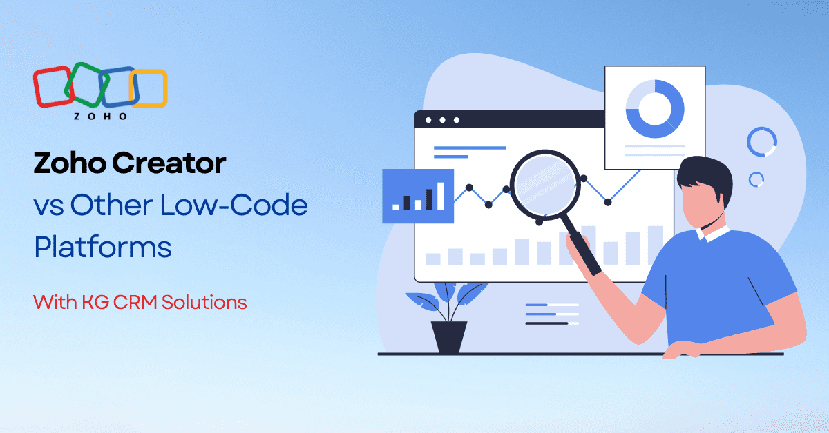 Zoho Creator vs Other Low-Code Platforms