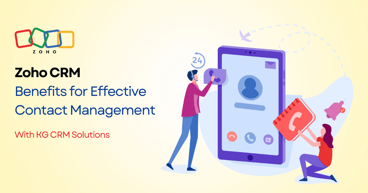 Zoho CRM for Contact Management | Zoho Authorzied Partner